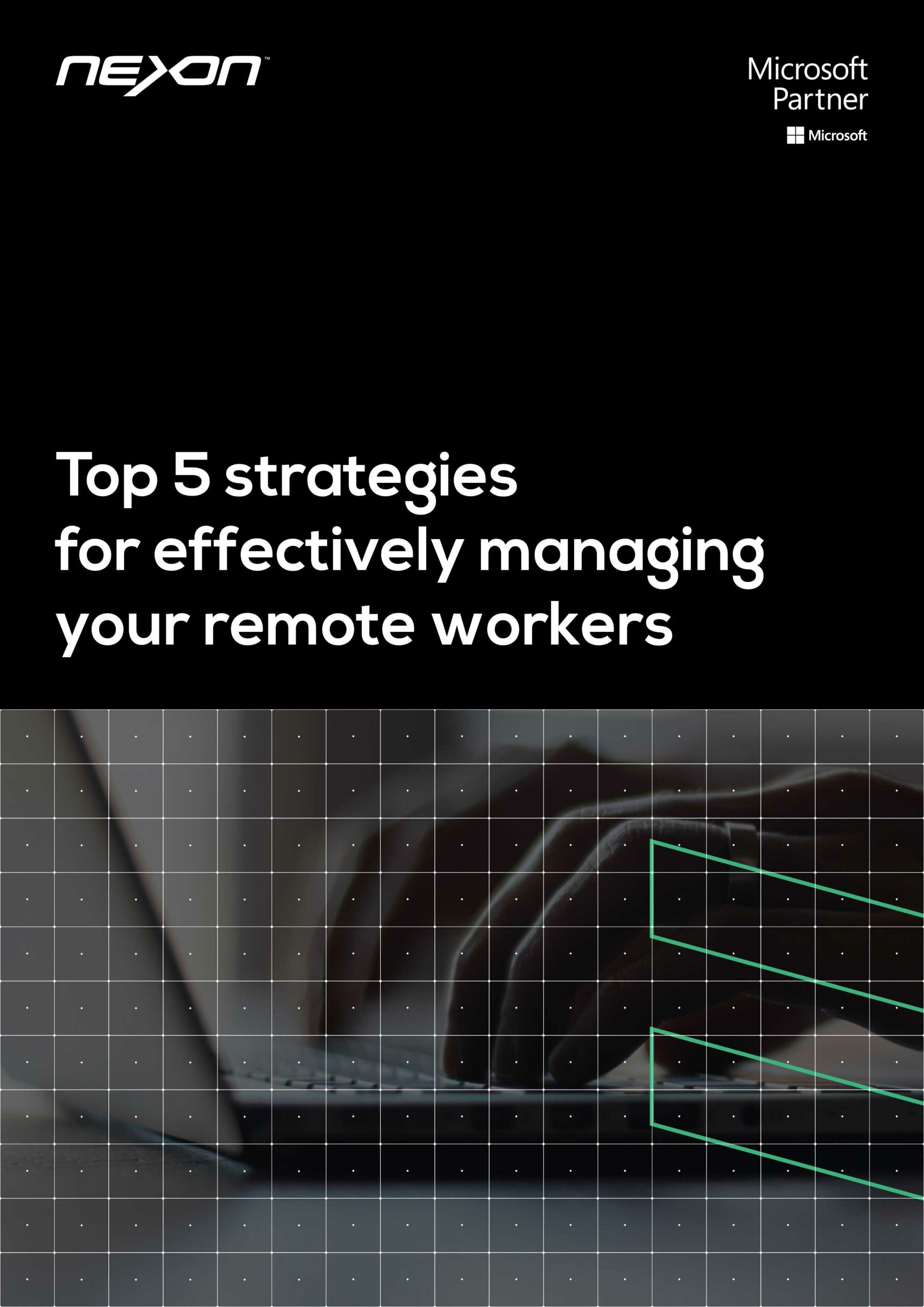 Top 5 strategies for effectively managing your remote workers | Nexon ...