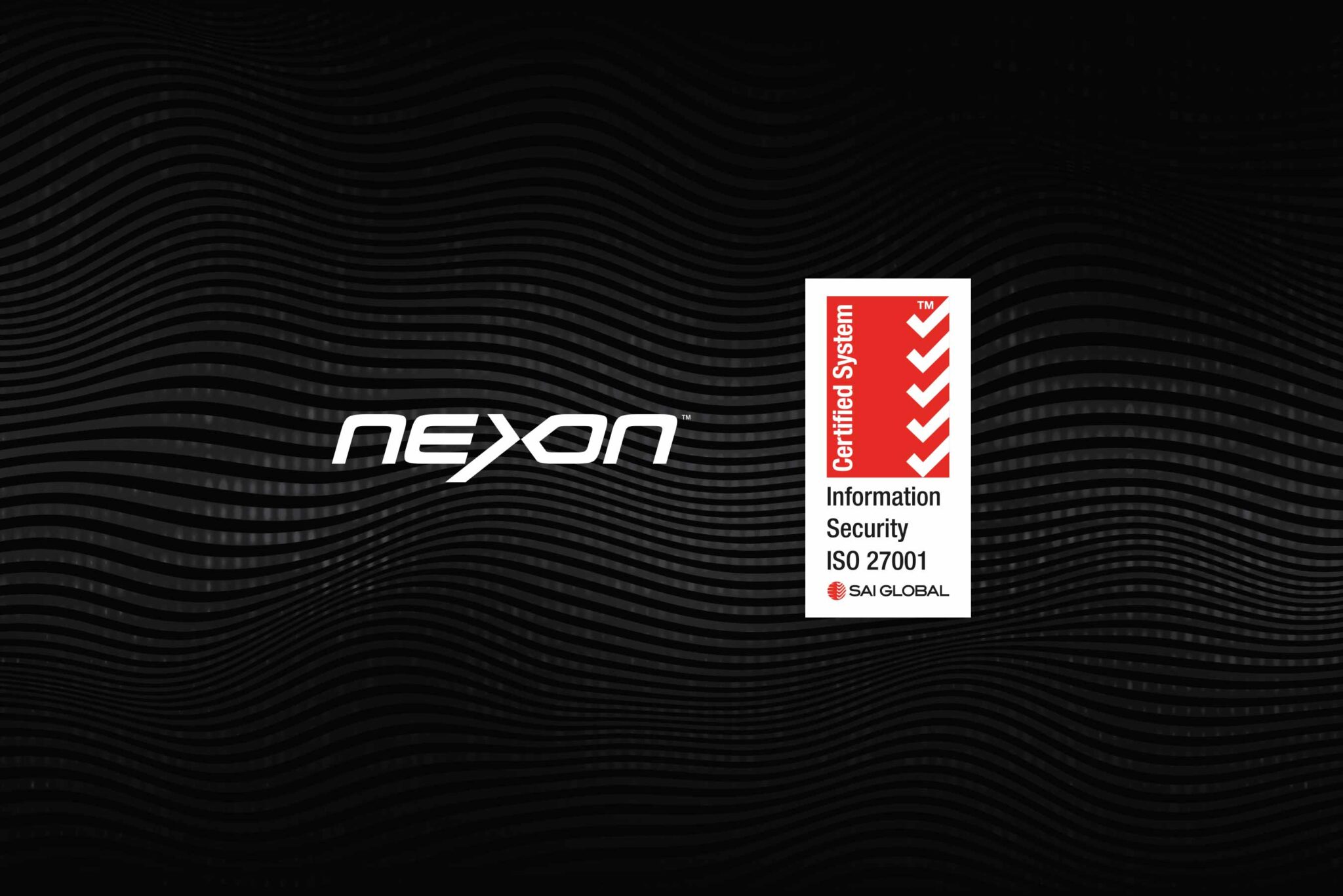 Nexon Asia Pacific achieves ISO certification | ISO/IEC 27001:2013